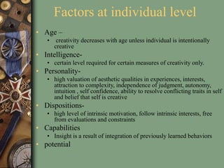 factors influencing creativity | PPT