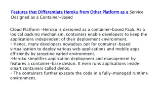 what is Heroku , where, when and how it is used | PPT