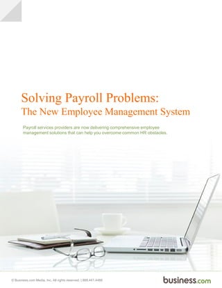 Solving Payroll Problems With The New Employee Management System- Business.com Guide | PDF