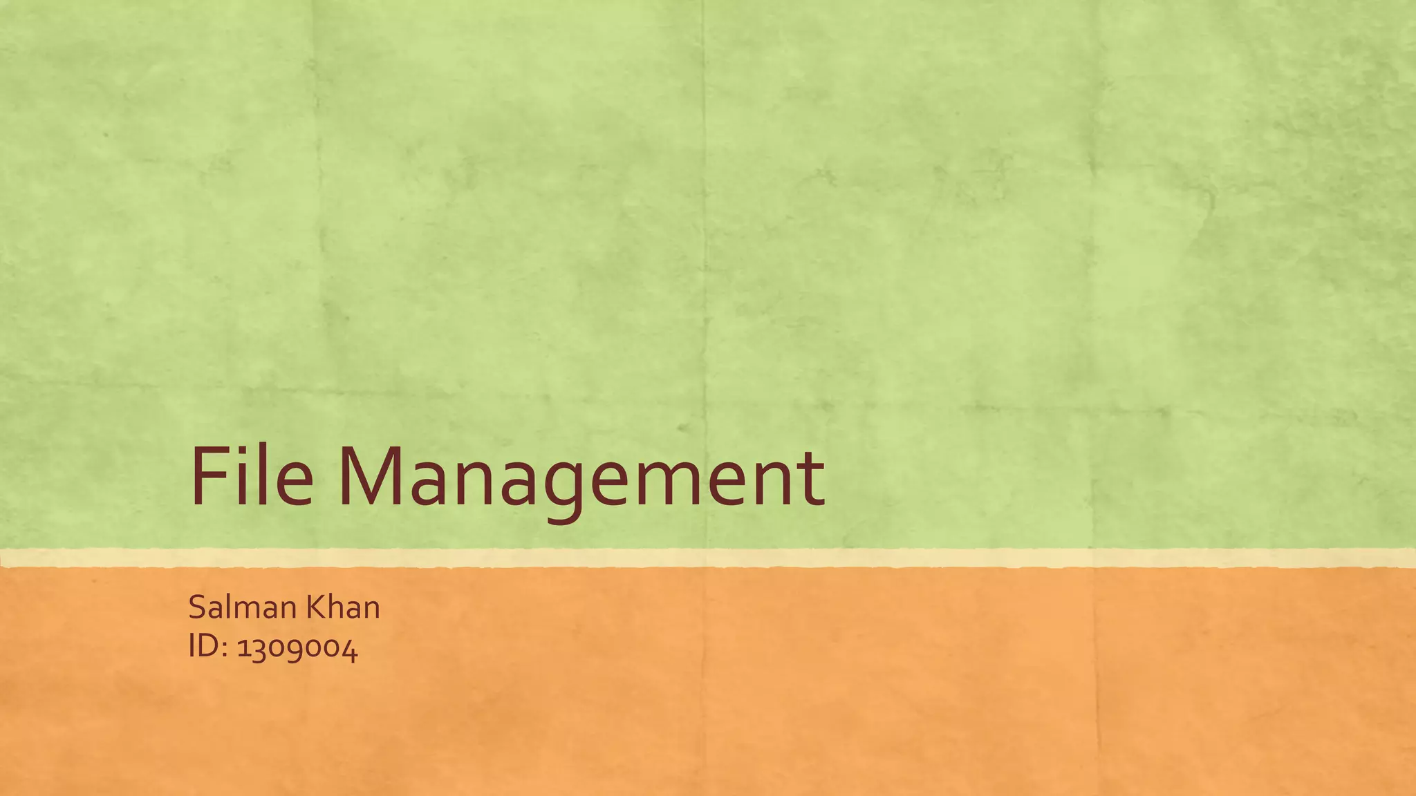 File management | PPT