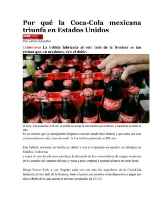 Por qué la coca cola mexicana triunfa en Estados Unidos | PDF