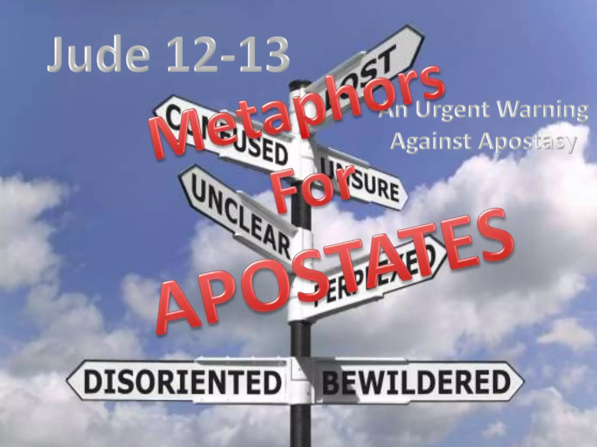 Metaphors for Apostates - Jude 12-13 | PPT