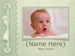 Copy of Baby Soft Album | PPT