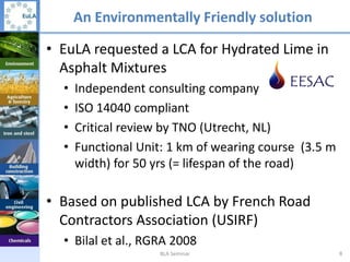 Hydrated lime in Asphalt Mixtures - An international perpective | PPTX