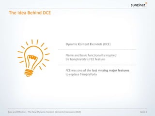 Easy and Effective - The New Dynamic Content Elements Extension (DCE) | PPT