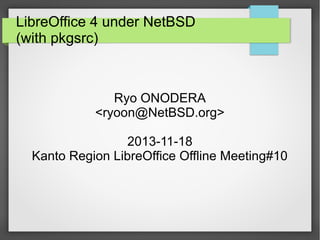 LibreOffice 4 under NetBSD with pkgsrc (en) | PPT