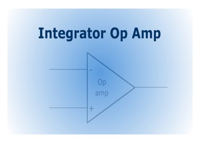 Op-Amp-Integrator.ppt hfaoihfoahfahfoiaiaghfak | PPT