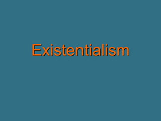 Existentialism.ppt