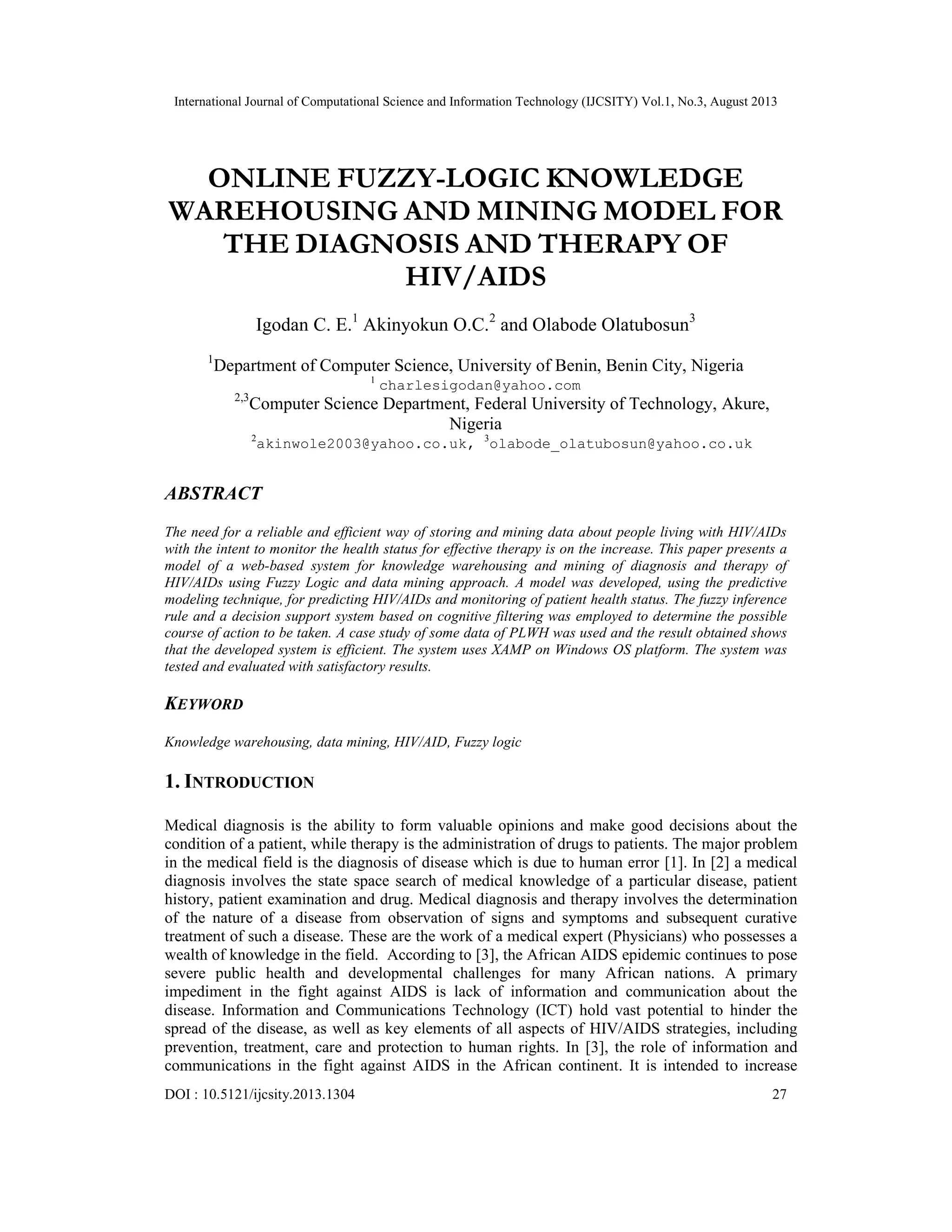 ONLINE FUZZY-LOGIC KNOWLEDGE WAREHOUSING AND MINING MODEL FOR THE DIAGNOSIS AND THERAPY OF HIV ...