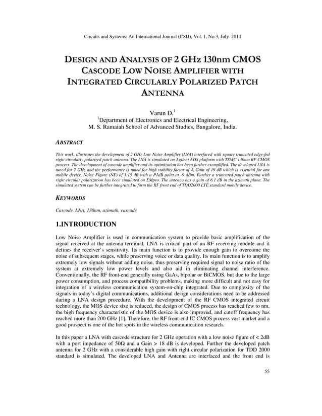 DESIGN AND ANALYSIS OF 2 GHz 130nm CMOS CASCODE LOW NOISE AMPLIFIER WITH INTEGRATED CIRCULARLY ...