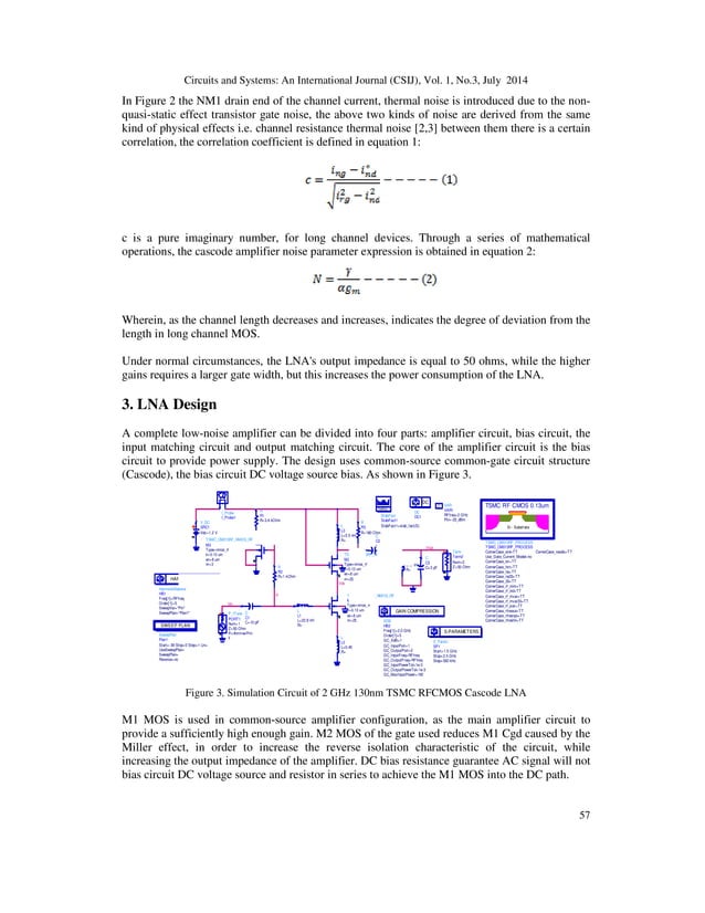 DESIGN AND ANALYSIS OF 2 GHz 130nm CMOS CASCODE LOW NOISE AMPLIFIER WITH INTEGRATED CIRCULARLY ...