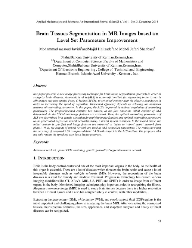 Brain Tissues Segmentation In Mr Images Based On Level Set Parameters