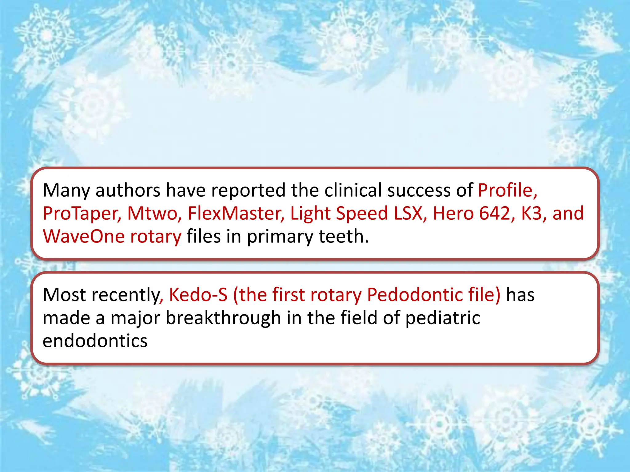ROTARY ENDODONTICS IN PRIMARY TEETH.pptx