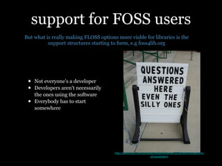 FOSS for libraries: Promoting open source in a somewhat reserved sector ...