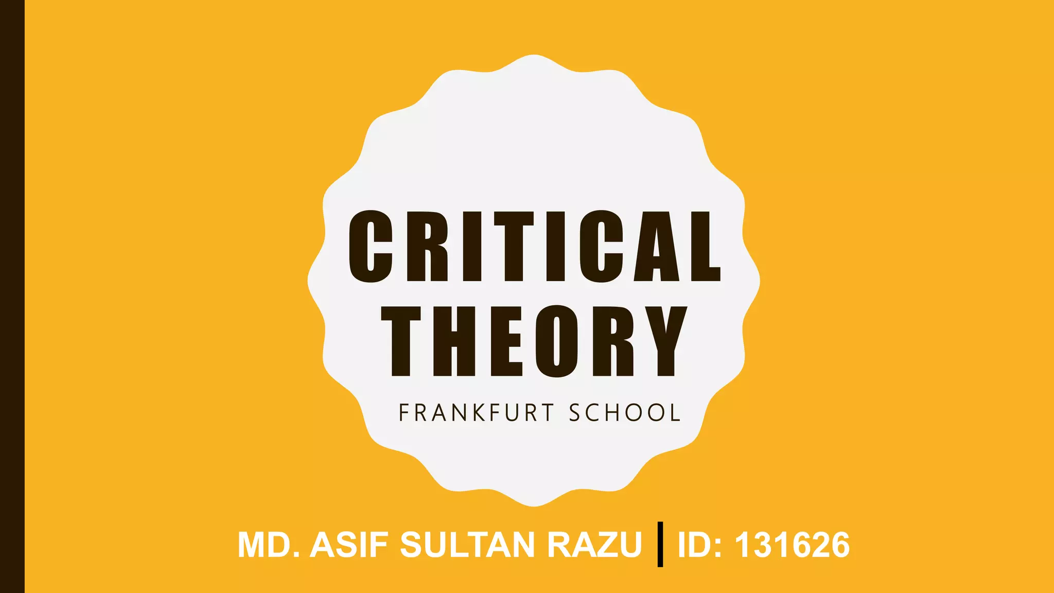 Critical Theory - Frankfurt School | PPTX