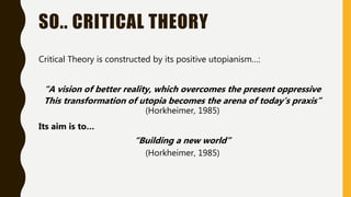 Critical Theory - Frankfurt School | PPTX