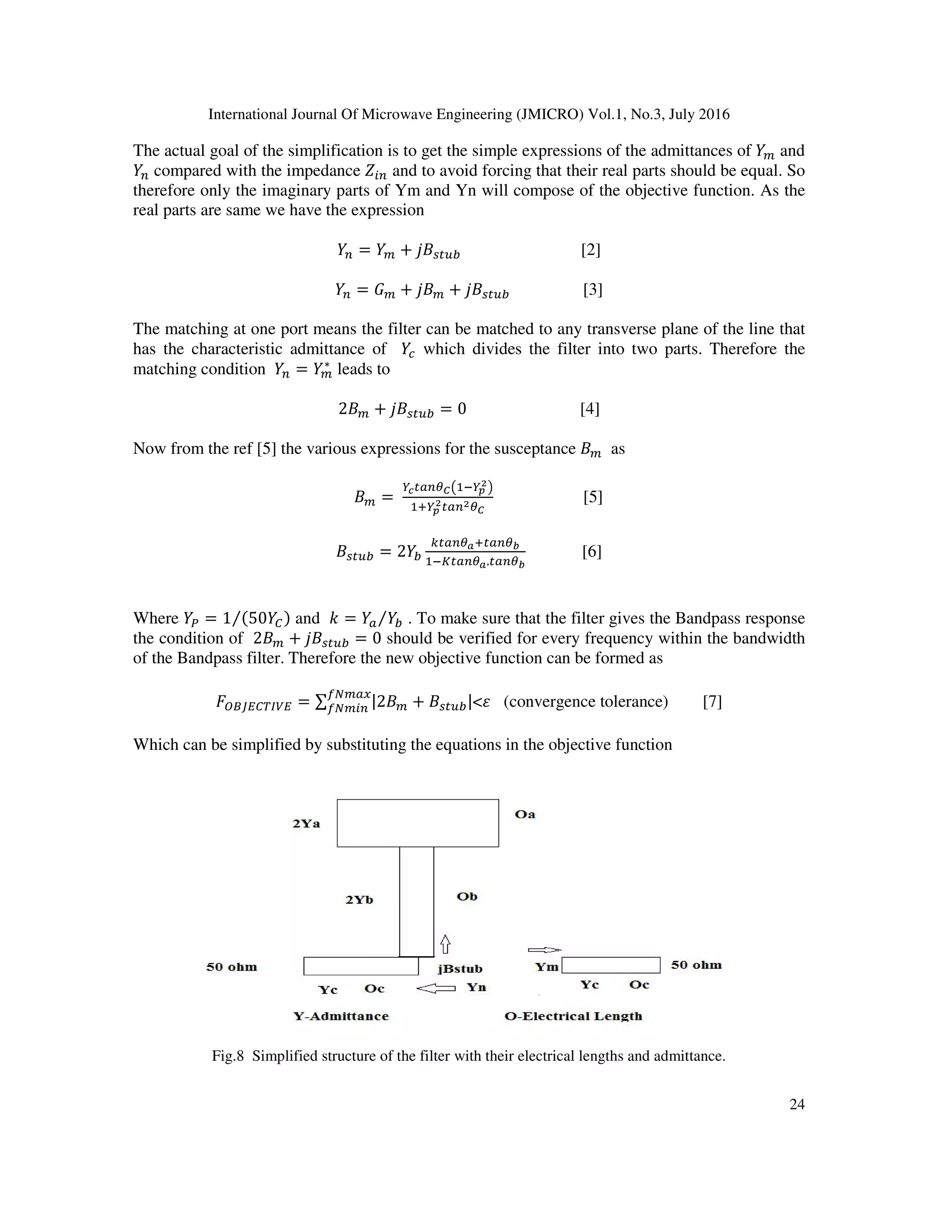 A DESIGN AND ANALYSIS OF COMPACT MICROSTRIP BANDPASS FILTER WITH INTEGRATED LNA FOR 0.8 TO 2.7 ...