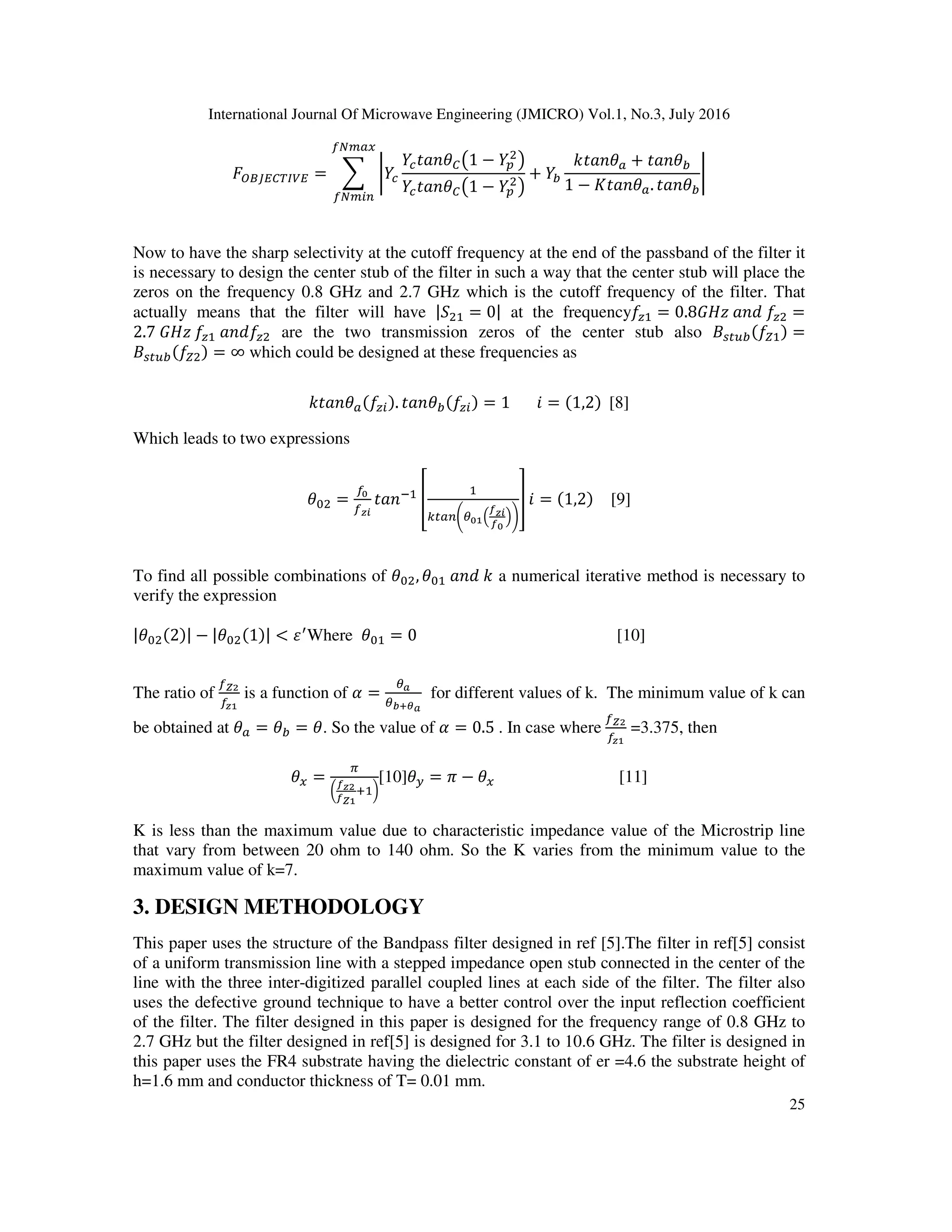 A DESIGN AND ANALYSIS OF COMPACT MICROSTRIP BANDPASS FILTER WITH INTEGRATED LNA FOR 0.8 TO 2.7 ...