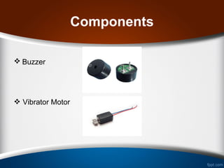 sensor assisted smart white cane for blind man using Arduino UNO | PPT