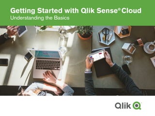 Getting Started with Qlik Sense® Cloud: Understanding the Basics | PDF