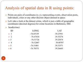 R programming language in spatial analysis | PPT