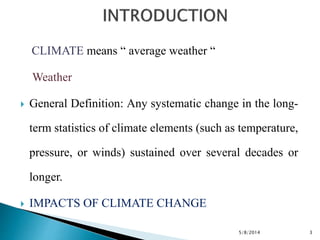 Climate change impact assessment on hydrology on river basins | PPTX