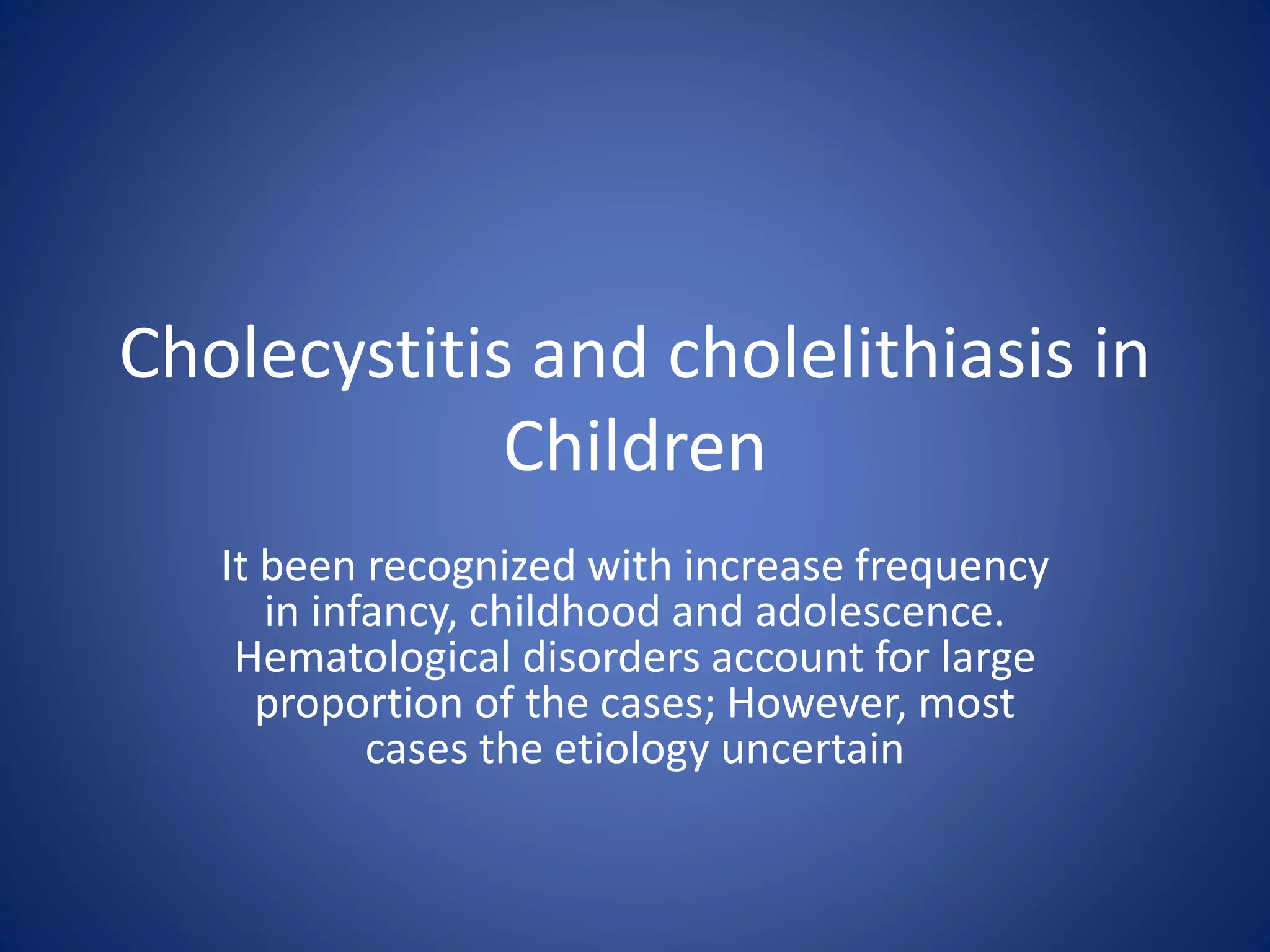 Cholecystitis in Children presentation for Docotr hospital | PPTX