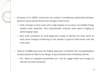 APPLICATION OF KRIGING IN GROUND WATER STUDIES | PPT