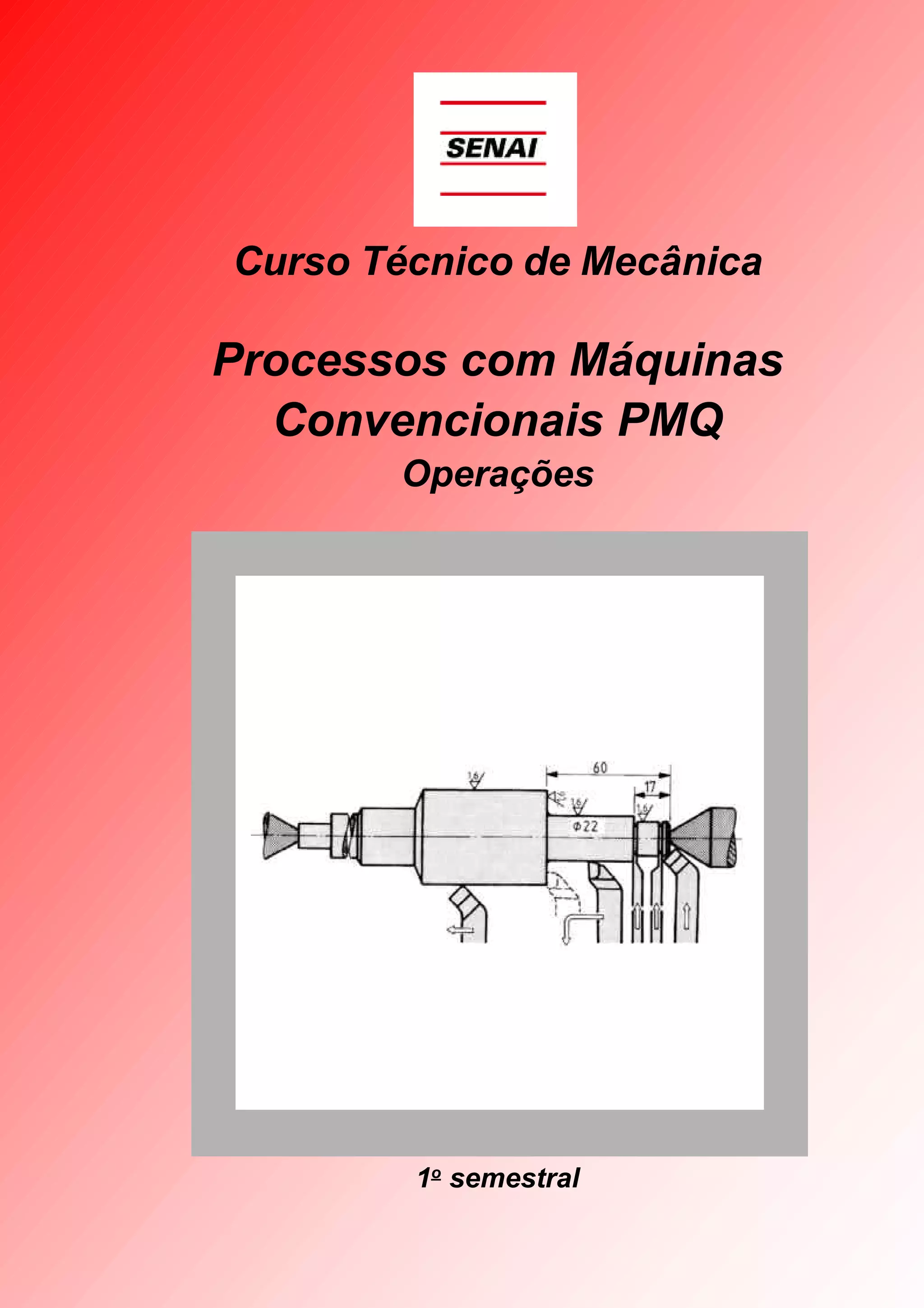 APOSTILA SENAI 3 AJUSTAGEM USINAGEM | PDF