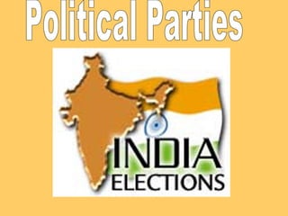 Political Parties Of India | PPT