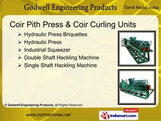 Coir Fibre Extraction Machinery by Godwell Engineering Products Coimbatore | PPT