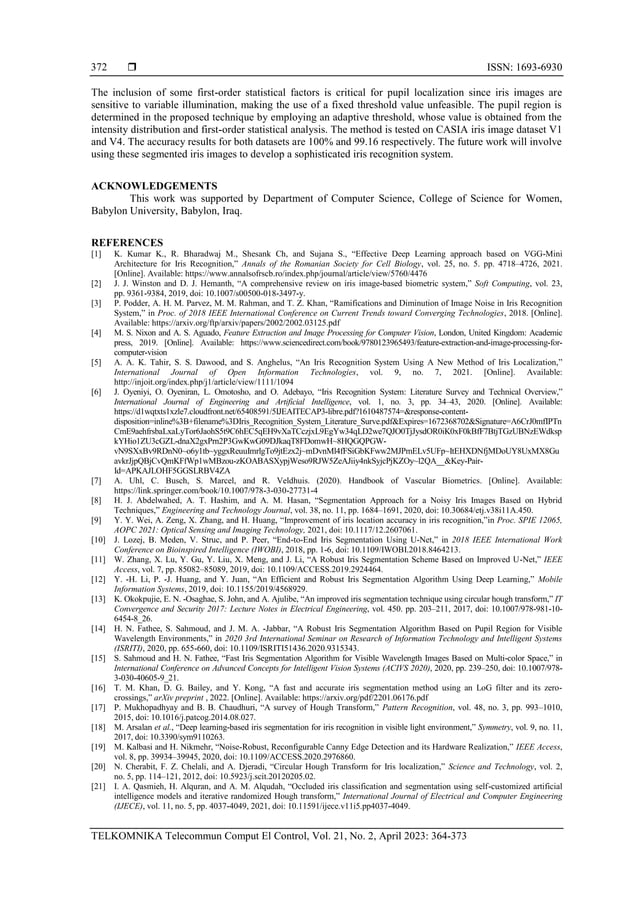 Enhance iris segmentation method for person recognition based on image processing techniques | PDF