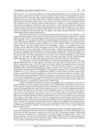 Support vector machine based discrete wavelet transform for magnetic resonance imaging brain ...