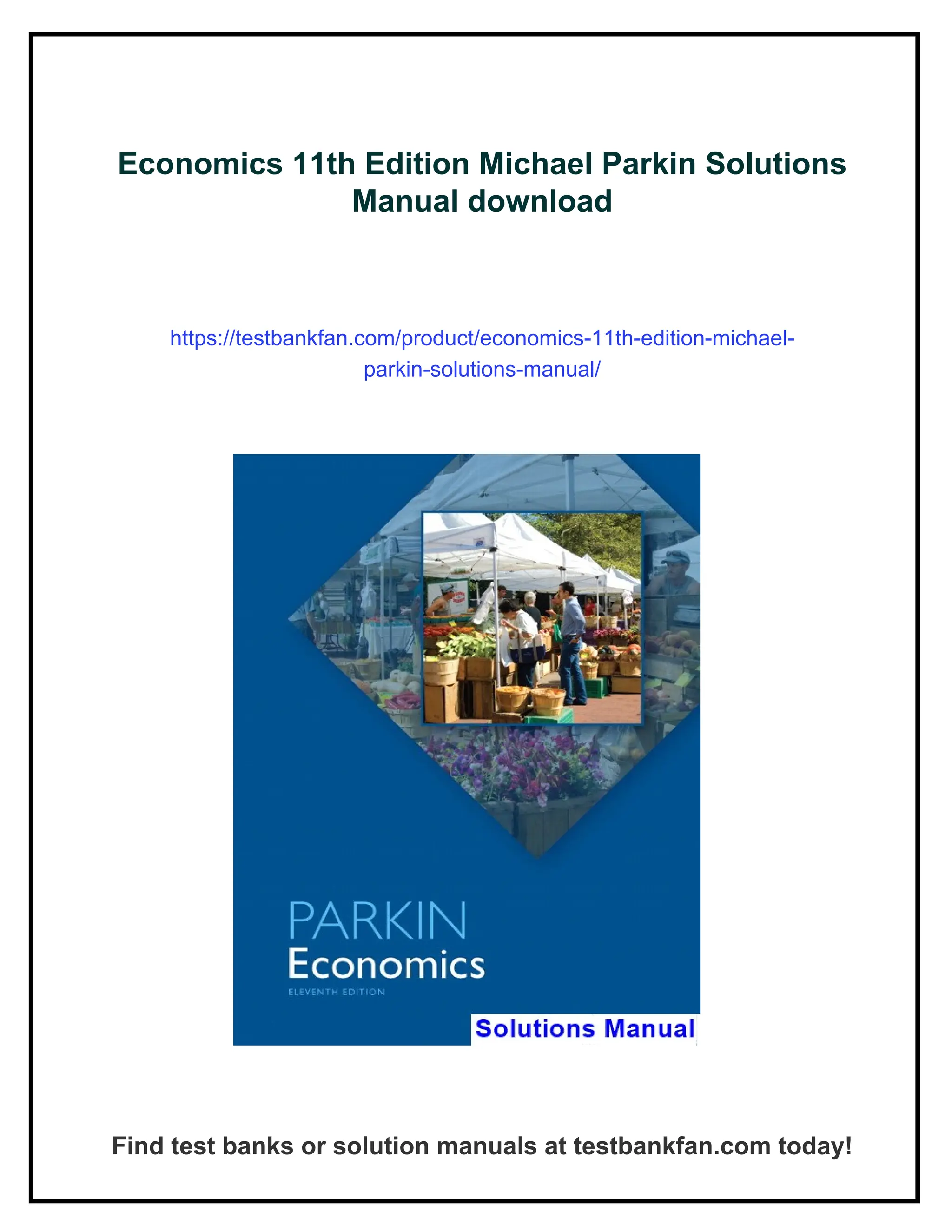 Economics 11th Edition Michael Parkin Solutions Manual | PDF