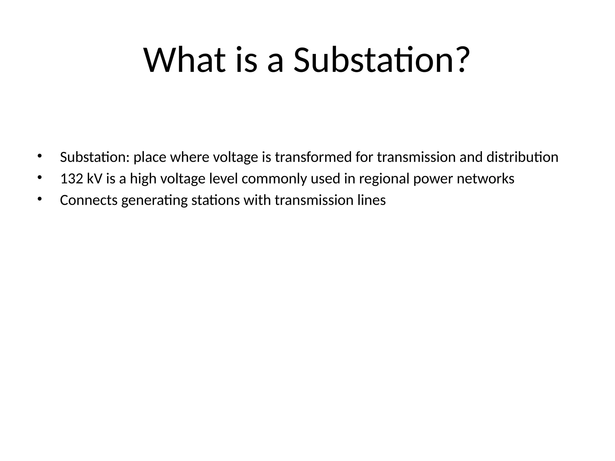Overview of 132 kV Substation (Layout, Components, Operation) | PPTX