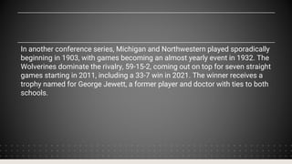 132 Seasons - The Michigan Wolverines’ Football Heritage | PPTX