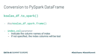 Koalas: Interoperability Between Koalas and Apache Spark | PPT
