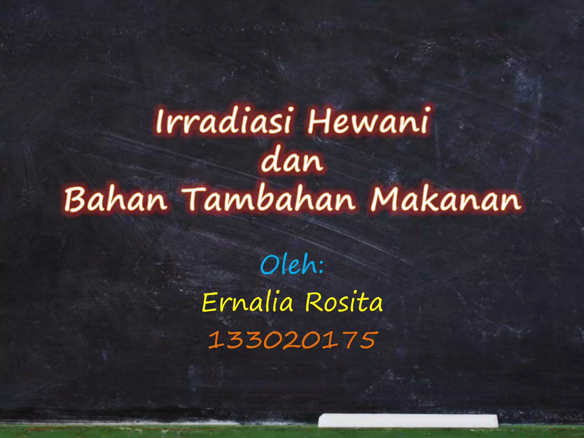 Iradiasi Hewani dan Bahan Tambahan Pangan | PPTX