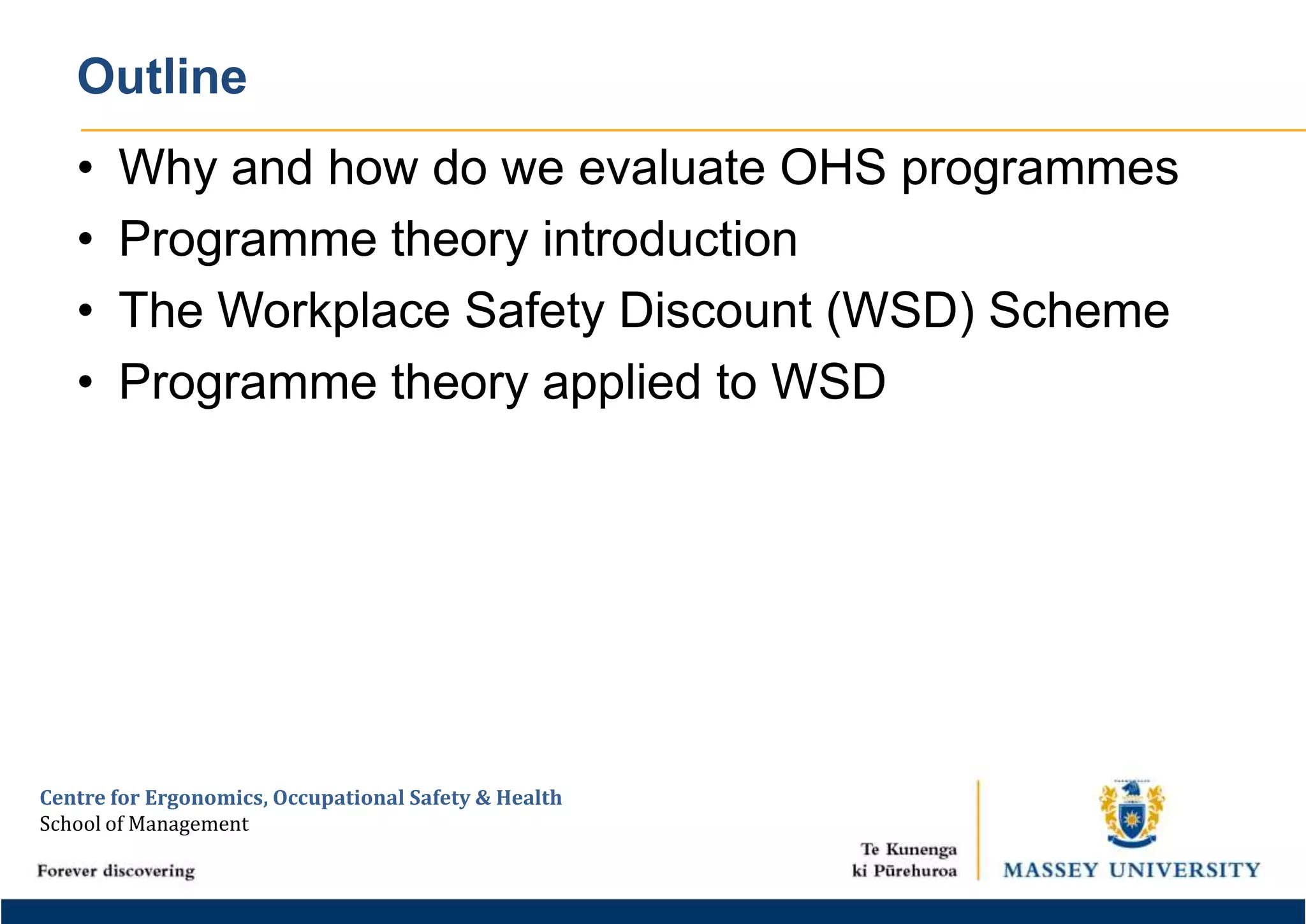 Evaluation of Occupational Health and Safety Programmes Using Programme ...