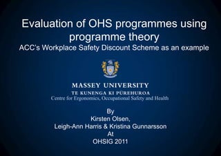 Evaluation of Occupational Health and Safety Programmes Using Programme ...