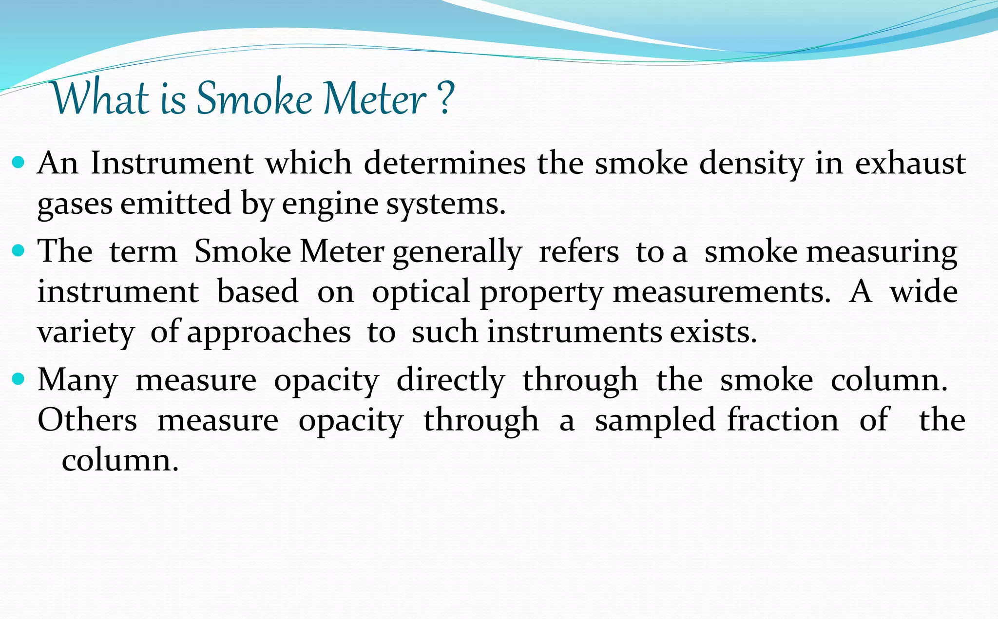 Measurement of Smoke Density using Bosch type smoke meter | PPTX