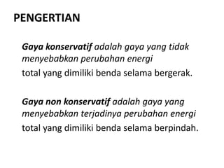 133240237 gaya-konservatif-dan-non-konservatif | PDF