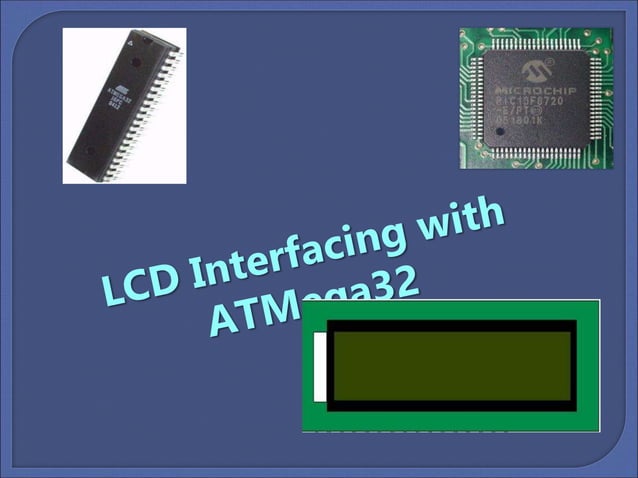 Lcd interface with atmega32 avr best.ppt