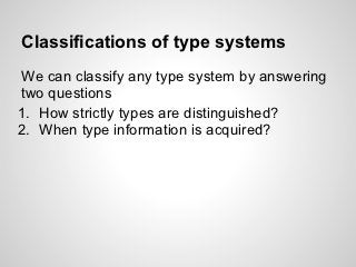 Comparison of Type Systems | PPT