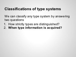 Comparison of Type Systems | PPT