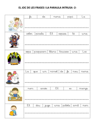 Construir Frases per Triar Paraules i escriure-les correctament | PDF