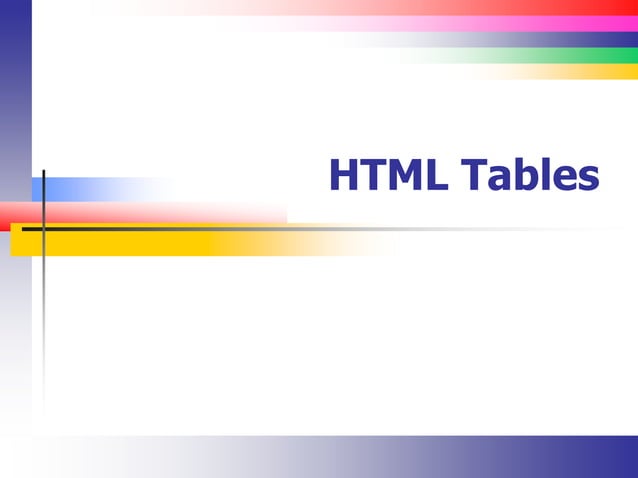 HTML Tables.ppt