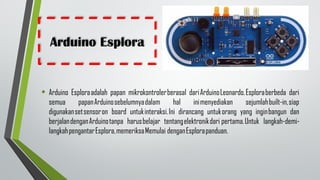 Arduino adalah pengendali mikro single-board yang bersifat open-source.ppt