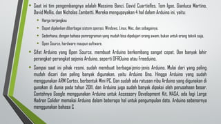 Arduino adalah pengendali mikro single-board yang bersifat open-source.ppt