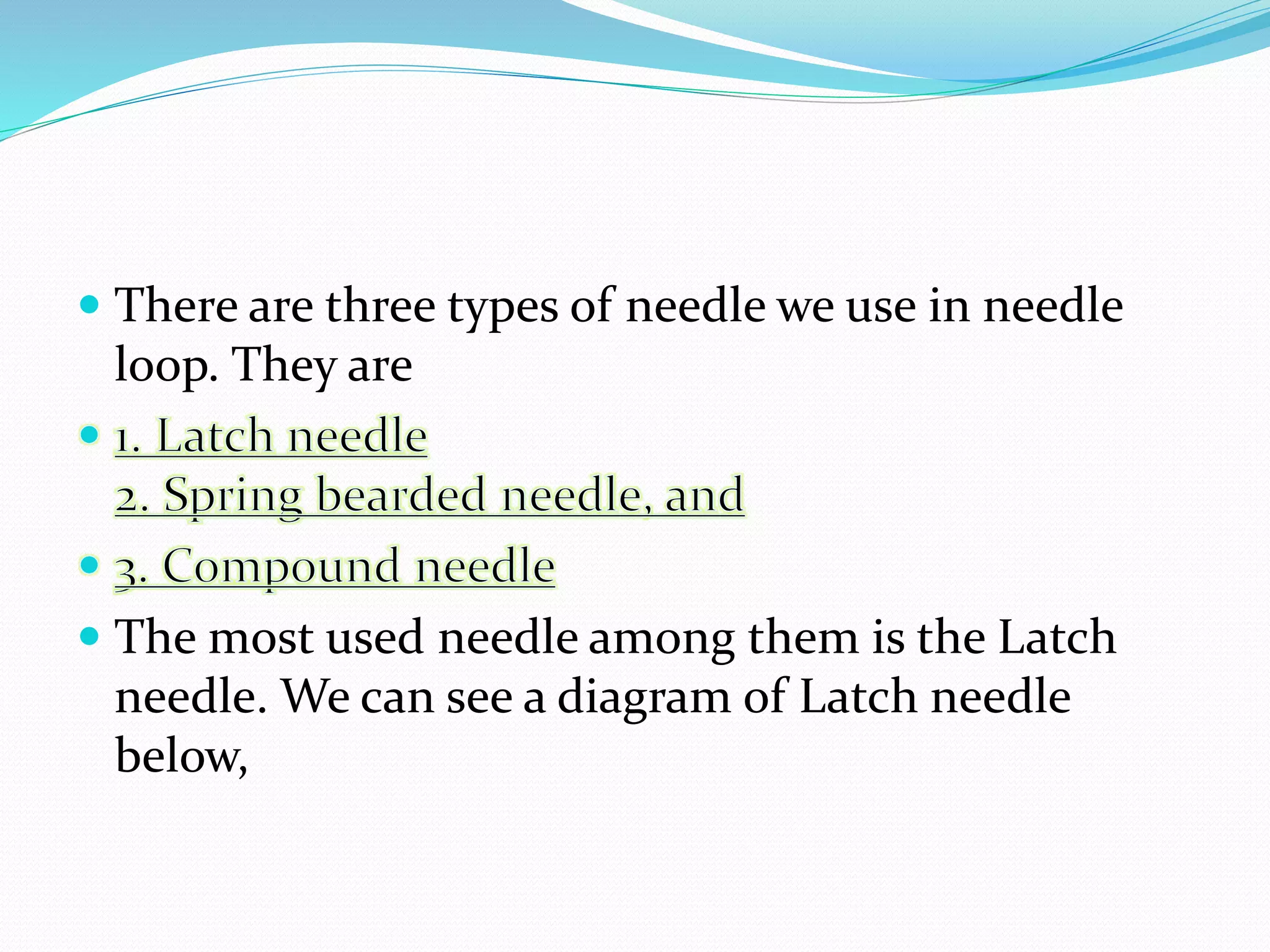 Needle Loop & Sinker Loop | PPTX